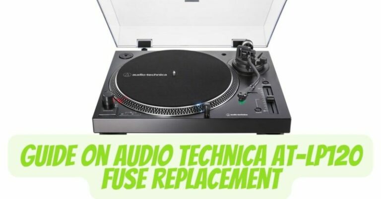 Guide on Audio Technica AT-LP120 fuse replacement - All For Turntables