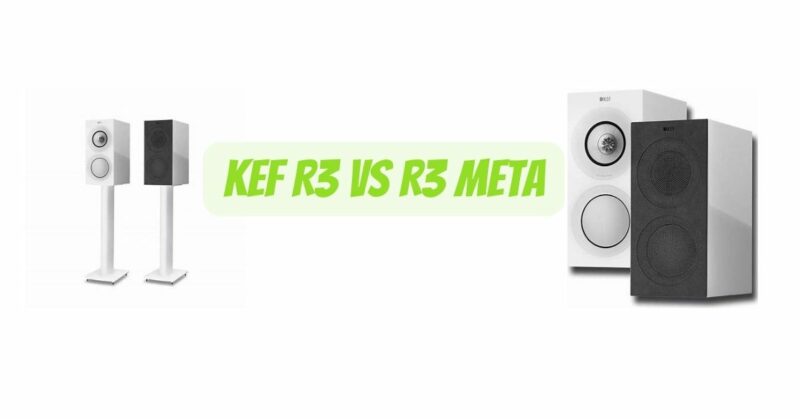 KEF R3 vs R3 Meta - All For Turntables