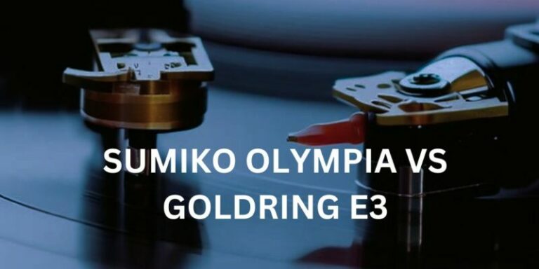 Sumiko Olympia vs Goldring E3: Unleashing the Best of Vinyl Playback ...