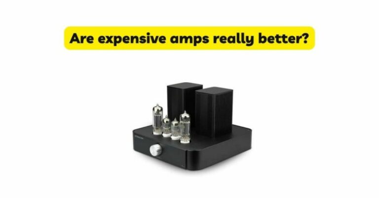 Are expensive amps really better? - All For Turntables