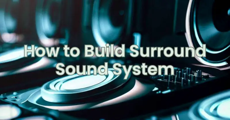 How to Build Surround Sound System - All For Turntables