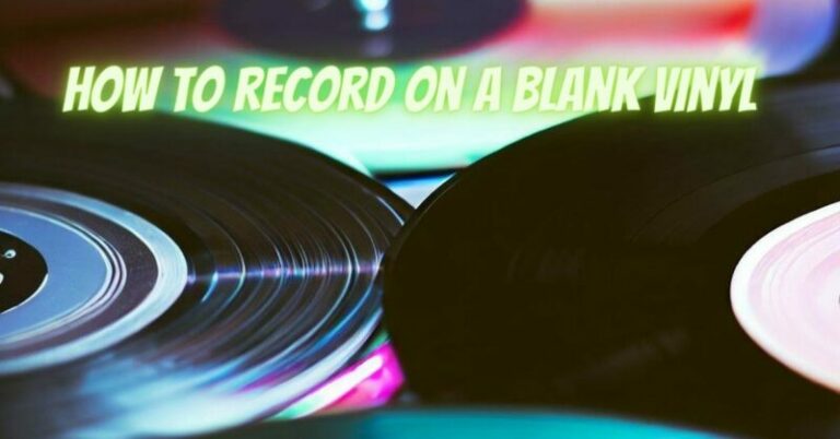 How to record on a blank vinyl - All For Turntables
