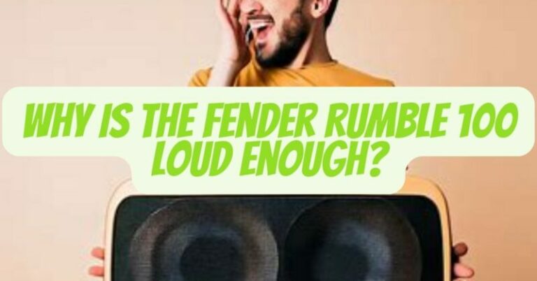 Why Is the Fender Rumble 100 loud enough? - All For Turntables