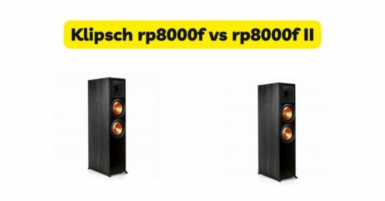 Klipsch rp8000f vs rp8000f II - All For Turntables