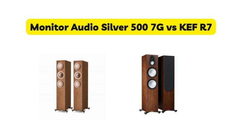 Monitor Audio Silver 500 7G vs KEF R7 - All For Turntables