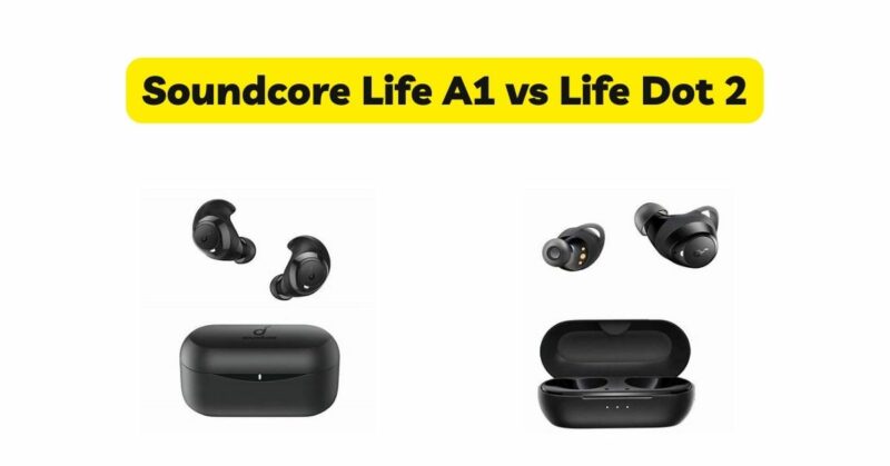 Soundcore Life A1 vs Life Dot 2 - All For Turntables