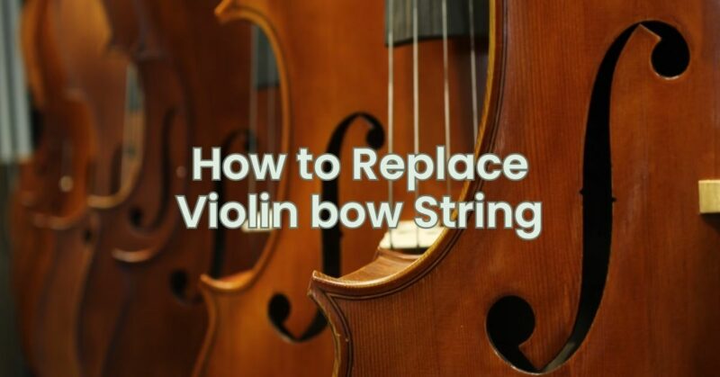 How to Replace Violin bow String - All For Turntables