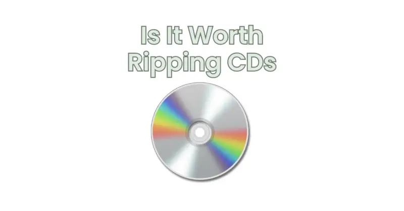 Is It Worth Ripping CDs - All For Turntables