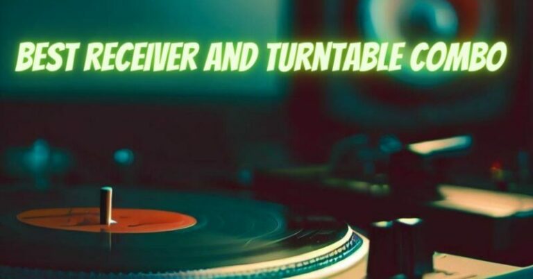 Best receiver and turntable combo - All For Turntables