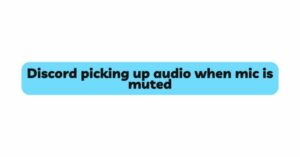 Discord picking up audio when mic is muted - All For Turntables