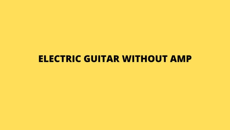 Electric guitar without amp - All For Turntables