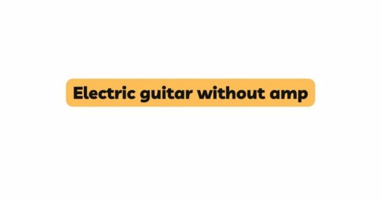 Electric guitar without amp - All For Turntables