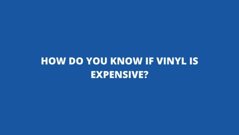 How do you know if vinyl is expensive? - All For Turntables
