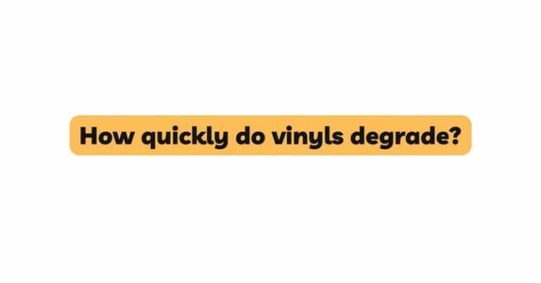 How quickly do vinyls degrade? - All For Turntables