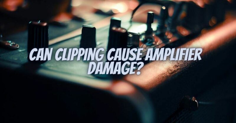 Can Clipping Cause Amplifier Damage? - All For Turntables