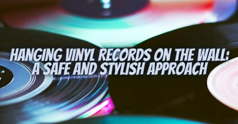 Hanging Vinyl Records on the Wall: A Safe and Stylish Approach - All ...