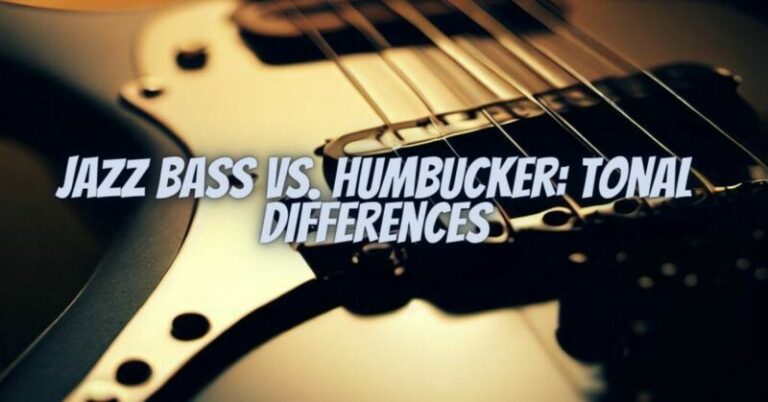 Jazz Bass vs. Humbucker: Tonal Differences - All For Turntables