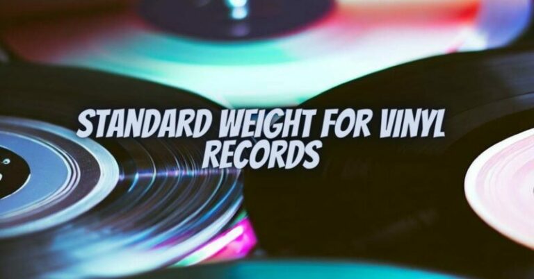 Standard Weight for Vinyl Records - All For Turntables