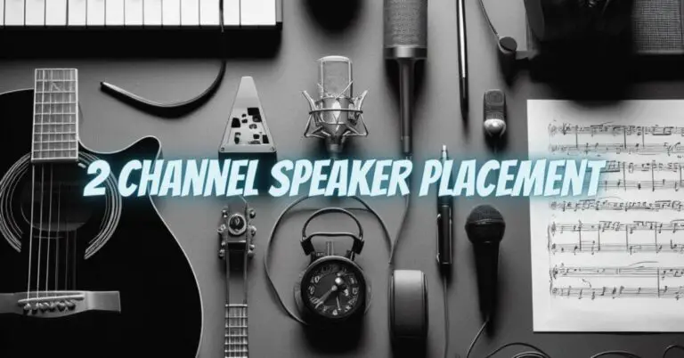 2 channel speaker placement - All For Turntables