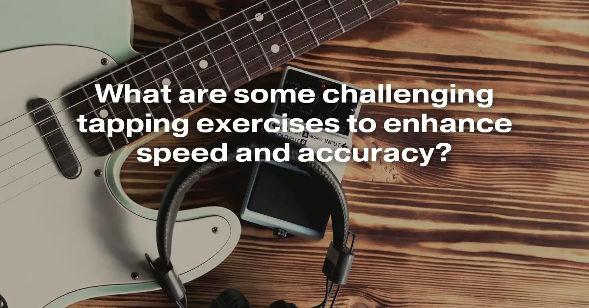 What Are Some Challenging Tapping Exercises to Enhance Speed and ...