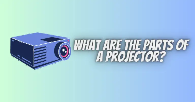 What are the parts of a projector? - All For Turntables