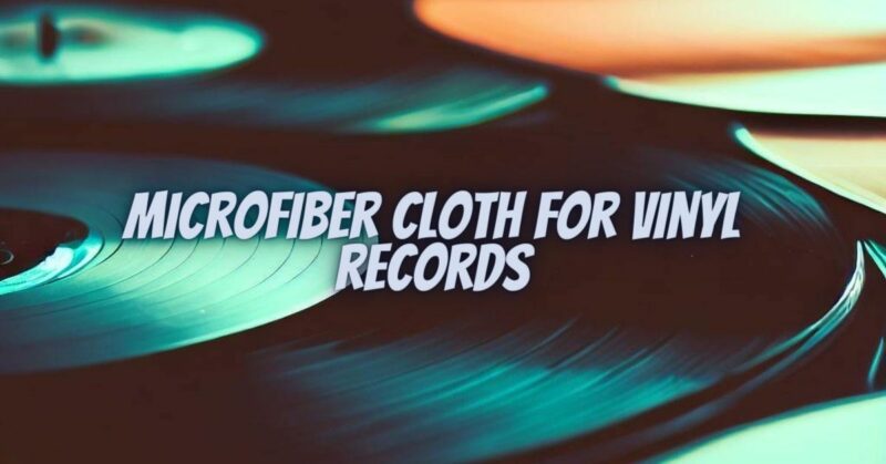 microfiber cloth for vinyl records - All For Turntables