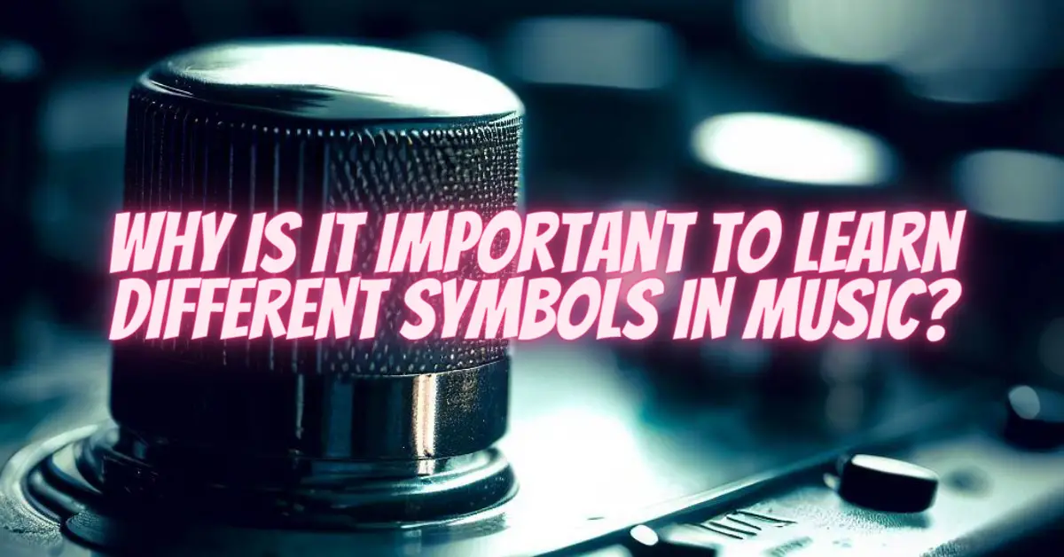 Why Is It Important to Learn Different Symbols in Music? - All For ...