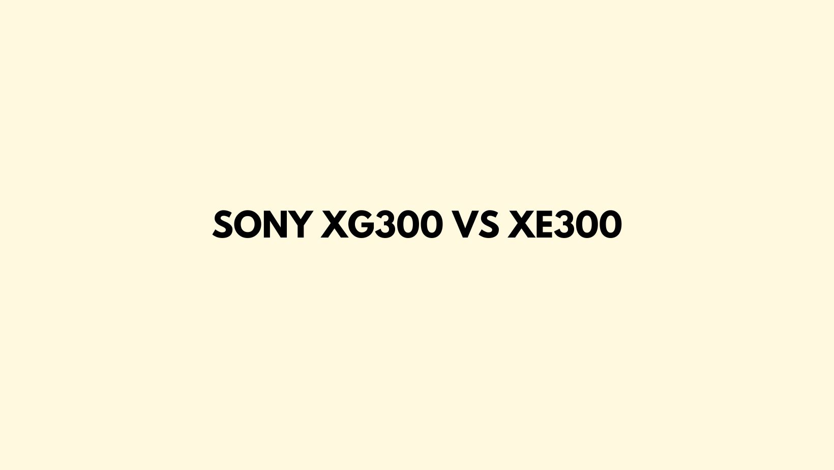 Sony XG300 vs XE300 - All For Turntables