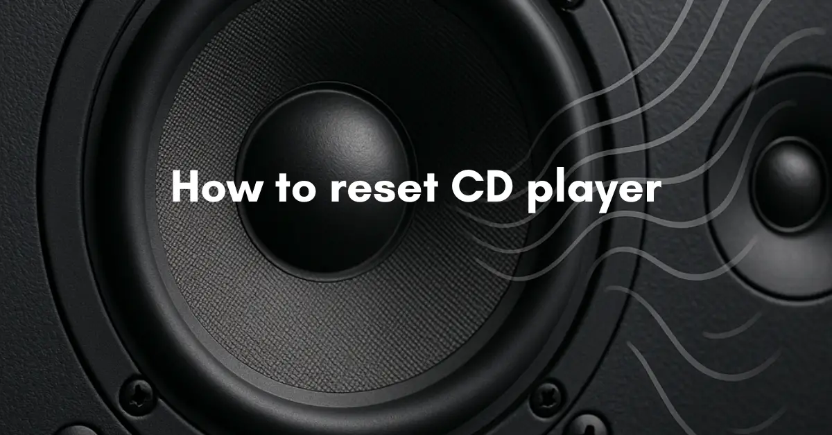 How to reset CD player - All For Turntables