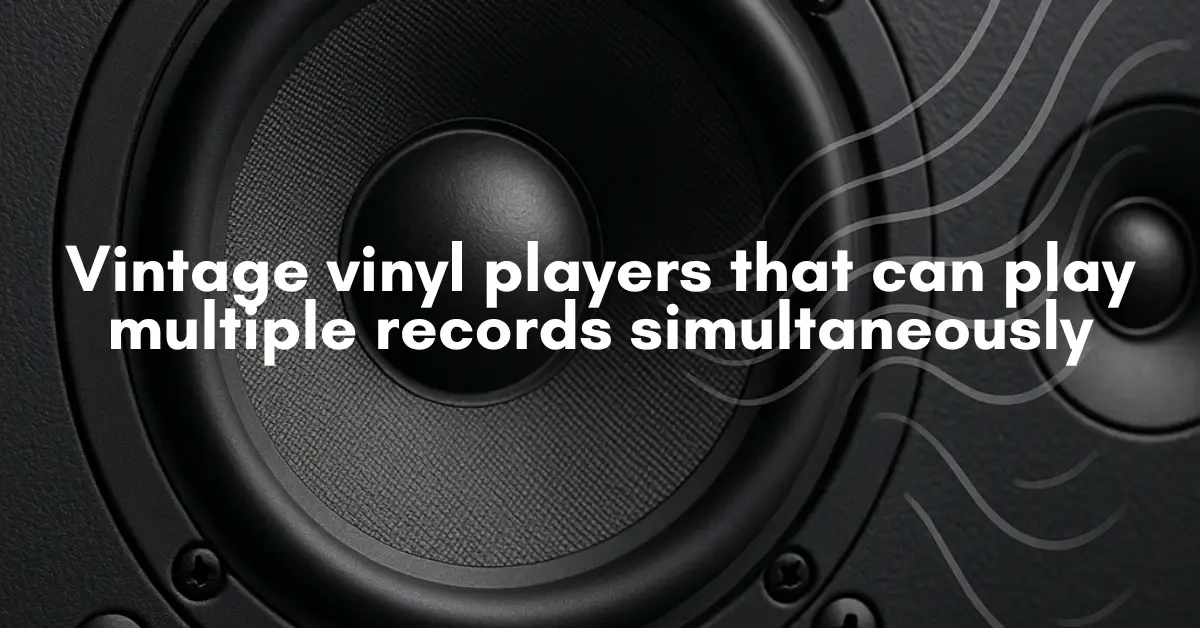 Vintage vinyl players that can play multiple records simultaneously ...